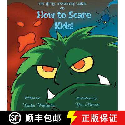 【3-4周达】The Little Monster's Guide On How To Scare Kids! [9780996037488]