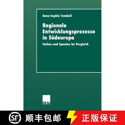 【3-4周达】Regionale Entwicklungsprozesse in Südeuropa : Italien und Spanien im Vergleich [9783824443628]