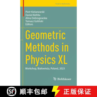 【3-4周达】Geometric Methods in Physics XL: Workshop, Bialowieża, Poland, 2023 [9783031624094]