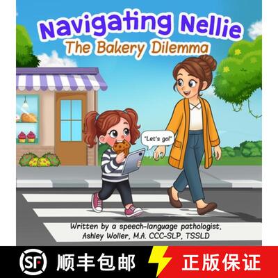 【3-4周达】Navigating Nellie: The Bakery Dilemma [9798349438479]