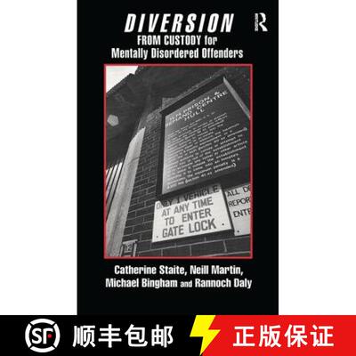 【3-4周达】Diversion from Custody for Mentally Disordered Offenders: a practical guide [9780582239005]