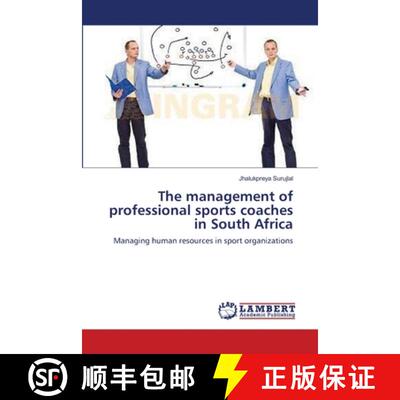 预订 The management of professional sports coaches in South Africa [9783659187414]