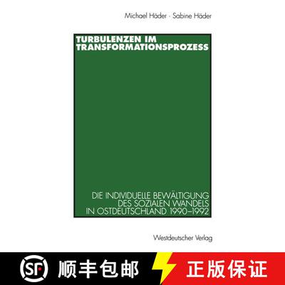 【3-4周达】Turbulenzen im Transformationsprozeß : Die individuelle Bewältigung des sozialen Wandels... [9783531127200]