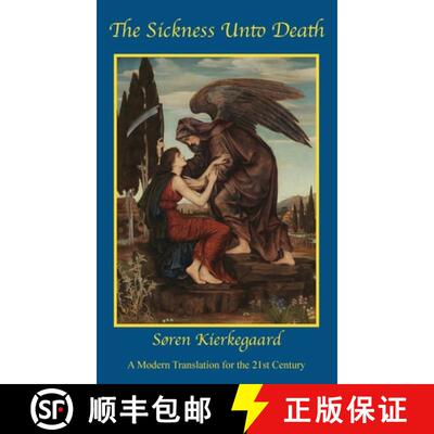 【3-4周达】The Sickness Unto Death: A Modern Translation for the 21st Century [9781915449832]