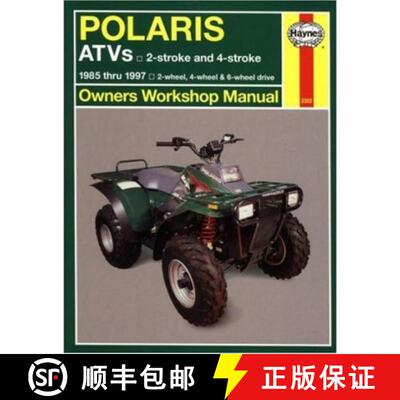 【3-4周达】Polaris 250 to 500 CC Atvs: 2 Stroke & 4 Stroke 1985 Thru 1997 [9781563923029]