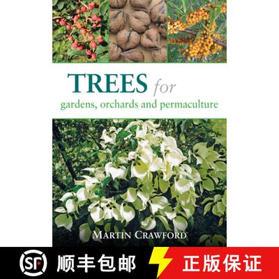 【3-4周达】Trees for Gardens, Orchards, and Permaculture [9781856232166]