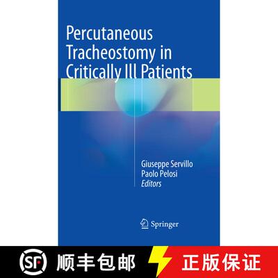 【3-4周达】Percutaneous Tracheostomy in Critically Ill Patients [9783319793900]