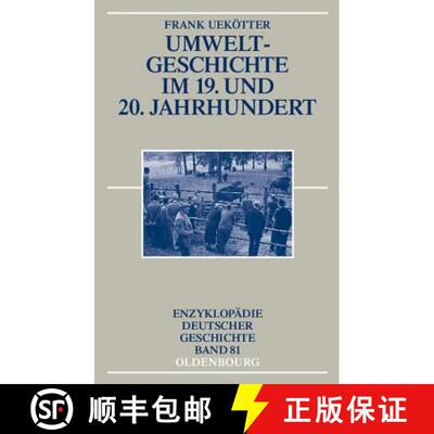 【3-4周达】Umweltgeschichte im 19. und 20. Jahrhundert [9783486576313]