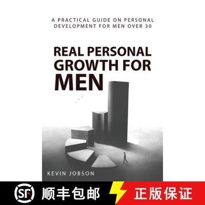 【3-4周达】Real Personal Growth for Men: A Practical Guide on Personal Development for Men Over 30 [9798885891639]