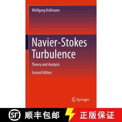【3-4周达】Navier-Stokes Turbulence: Theory and Analysis (Second Edition 2024) [9783031595806]