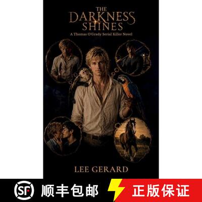 【3-4周达】The Darkness Shines, A Thomas O'Gradey Serial Killer Novel [9798904181192]