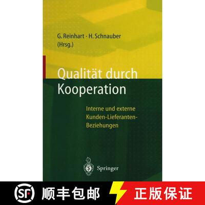 【3-4周达】精装 Qualität durch Kooperation : Interne und externe Kunden-Lieferanten-Beziehungen [9783540616580]