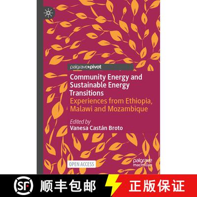 【3-4周达】Community Energy and Sustainable Energy Transitions : Experiences from Ethiopia, Malawi an... [9783031579370]