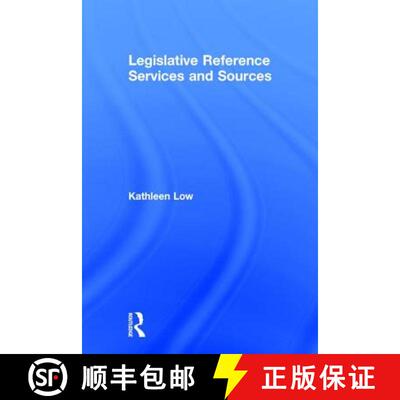 【3-4周达】精装 Legislative Reference Services and Sources [9781560248910]