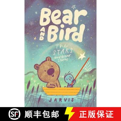 【3-4周达】精装 Bear and Bird: The Stars and Other Stories: Book 2 in the internationally successful ... [9781529504903]