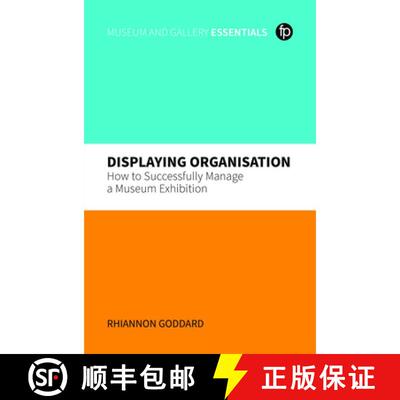 【3-4周达】精装 Displaying Organisation: How to Successfully Project Manage Your Exhibition [9781783305063]