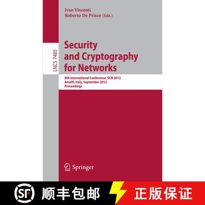 【3-4周达】Security and Cryptography for Networks : 8th International Conference, SCN 2012, Amalfi, I... [9783642329272]