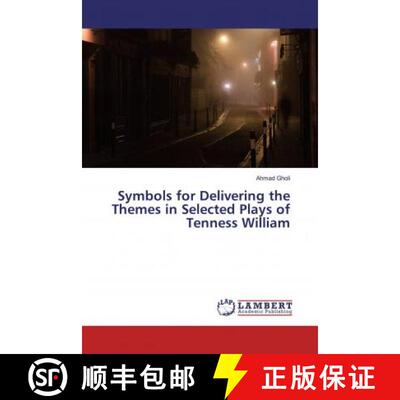 预订 Symbols for Delivering the Themes in Selected Plays of Tenness William [9783330026360]