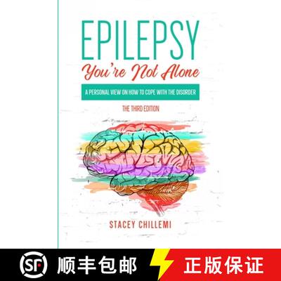 【3-4周达】Epilepsy You're Not Alone: A Personal View on How to Cope with the Disorder [9781387966684]