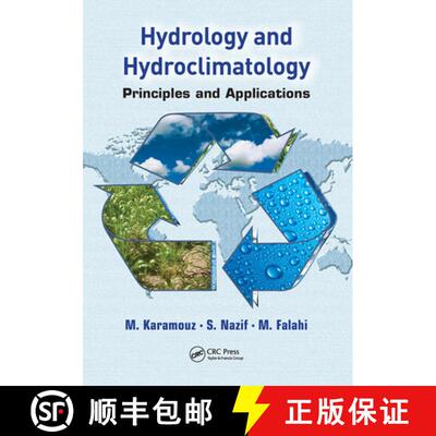 【3-4周达】精装 Hydrology and Hydroclimatology : Principles and Applications [9781466512191]