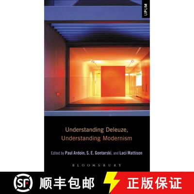 【3-4周达】精装 Understanding Deleuze, Understanding Modernism [9781623563493]