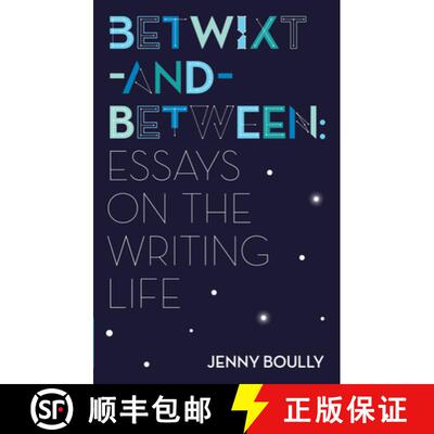 【3-4周达】Betwixt-and-Between : Essays on the Writing Life [9781566895101]