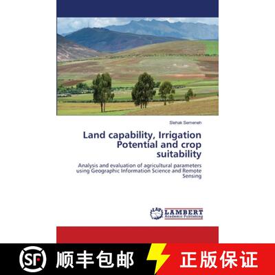 预订 Land capability, Irrigation Potential and crop suitability [9783659128073]
