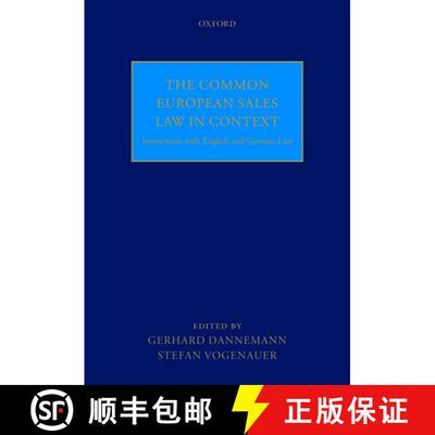 【3-4周达】精装 The Common European Sales Law in Context: Interactions with English and German Law [9780199678907]