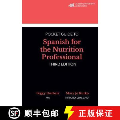 【3-4周达】精装 Academy of Nutrition and Dietetics Pocket Guide to Spanish for the Nutrition Professi... [9780880919449]