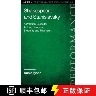 【3-4周达】精装 Shakespeare and Stanislavsky: A Practical Guide for Actors, Directors, Students and T... [9781350249752]