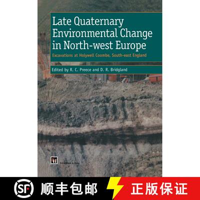 预订 精装 Late Quaternary Environmental Change in North-west Europe: Excavations at Holywell Coombe, ... [9780412832307]
