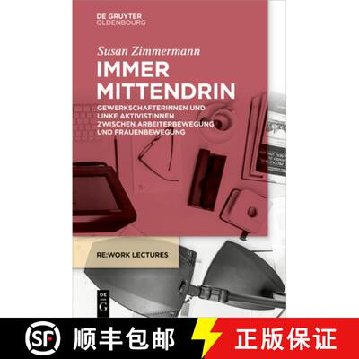 【3-4周达】Zwischen Vielen Stühlen: Gewerkschafterinnen Und Internationale Politik in Der Zeit Zwisc... [9783110679113]
