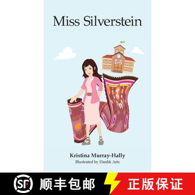 【3-4周达】Miss Silverstein: A children's book about an amazing teacher and the Amazon Rainforest [9780994273857]