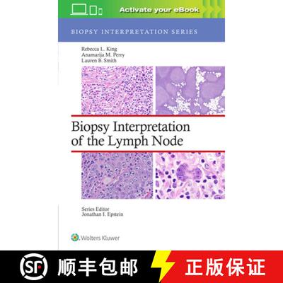【3-4周达】精装 Biopsy Interpretation of the Lymph Node: Print + eBook with Multimedia [9781975184629]