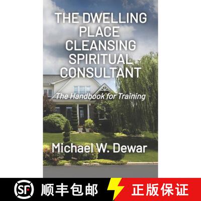 【3-4周达】The Dwelling Place Cleansing Spiritual Consultant: The Handbook for Training [9798988348436]