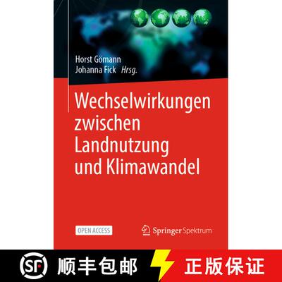 【3-4周达】Wechselwirkungen zwischen Landnutzung und Klimawandel (1. Aufl. 2021) (1. Aufl. 2021) (1. ... [9783658186708]