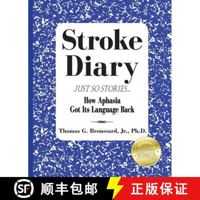 【3-4周达】Stroke Diary, Just So Stories:  How Aphasia Got Its Language Back [9780997965346]
