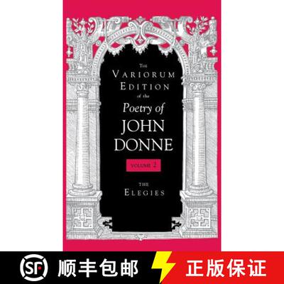 【3-4周达】精装 Variorum Edition of the Poetry of John Donne, Volume 7.1: The Holy Sonnets - The Vari... [9780253333766]