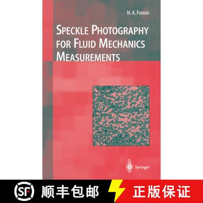 【3-4周达】Speckle Photography for Fluid Mechanics Measurements [9783642083570]