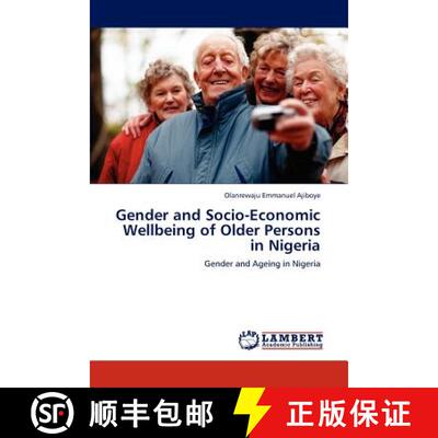 预订 Gender and Socio-Economic Wellbeing of Older Persons in Nigeria [9783848401796]