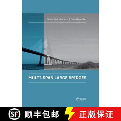 【3-4周达】精装 Multi-Span Large Bridges: Proceedings of the International Conference on Multi-Span L... [9781138027572]