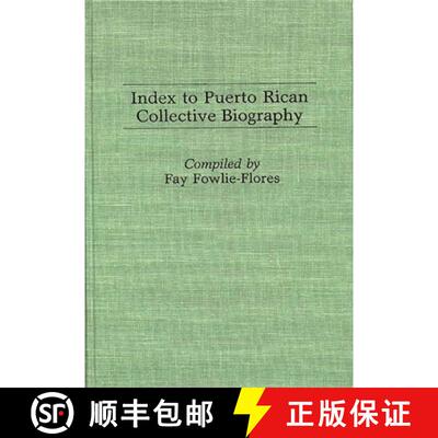 【3-4周达】精装 Index to Puerto Rican Collective Biography. [9780313251931]