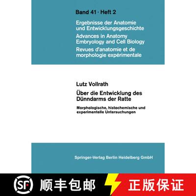 【3-4周达】Über die Entwicklung des Dünndarms der Ratte : Morphologische, histochemische und experi... [9783540044598]