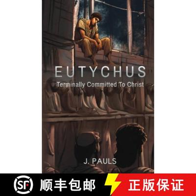 【3-4周达】Eutychus: Terminally Committed To Christ [9798986811628]