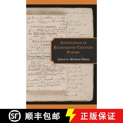 【3-4周达】Annotation in Eighteenth-Century Poetry [9781611462548]