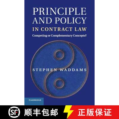 预订 Principle and Policy in Contract Law: Competing or Complementary Concepts? [9781107542853]