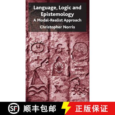 【3-4周达】精装 Language, Logic and Epistemology: A Modal-Realist Approach [9781403921659]