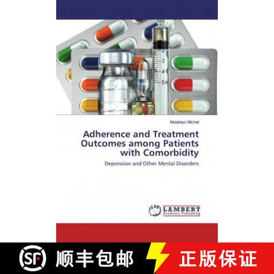 预订 Adherence and Treatment Outcomes among Patients with Comorbidity [9786202521024]