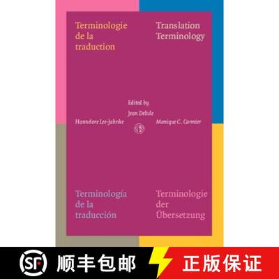 【3-4周达】Terminologie de la Traduction: Translation Terminology. Terminologia de la Traduccion. Ter... [9789027224231]