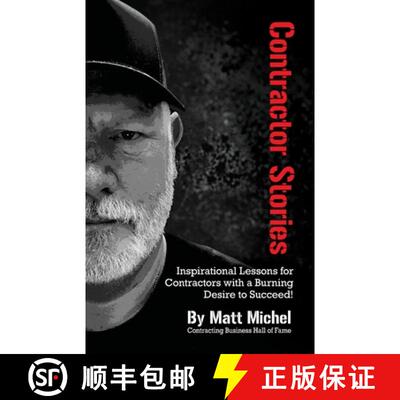【3-4周达】Contractor Stories: Inspirational Lessons for Contractors with a Burning Desire to Succeed! [9798218418175]